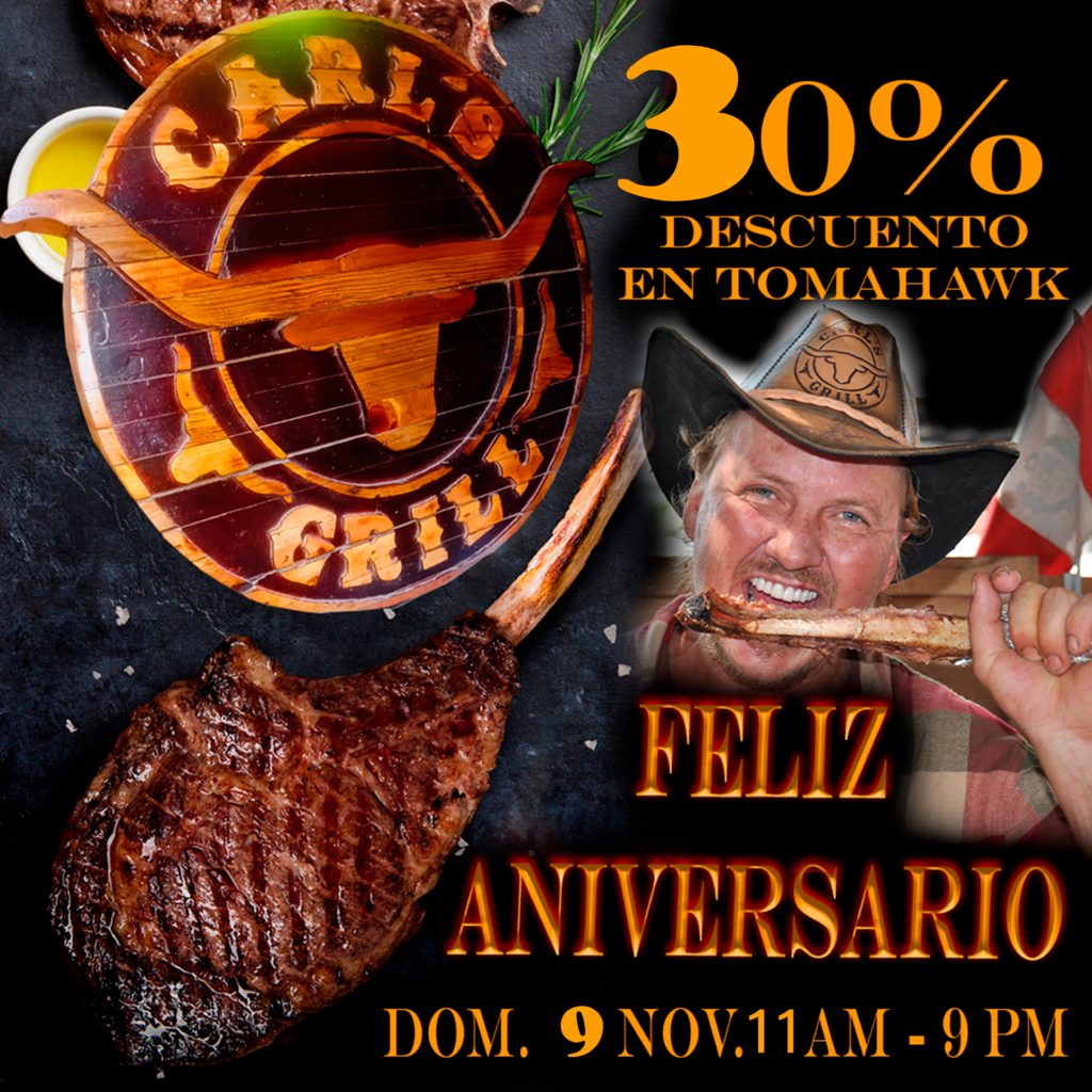 Aniversario Carl´s Grill - CARL´S GRILL ¡Porque tú mereces lo mejor!